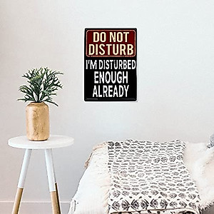 Do Not Disturb Metal Sign - Easy-to-Hang Wall Decor - Fun Tin Signs for Man Cave - Metal Dorm Room Decorations, Garage Signs, and Man Cave Signs