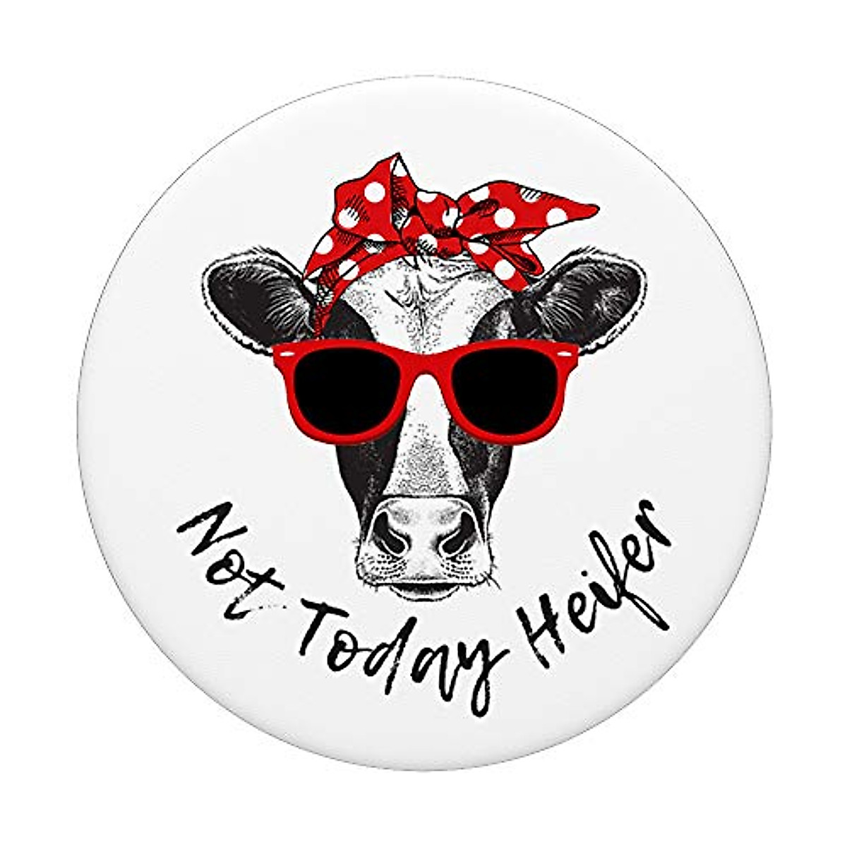 Not Today Heifer Funny Cow Red Sunglasses Black and White PopSockets PopGrip: Swappable Grip for Phones & Tablets