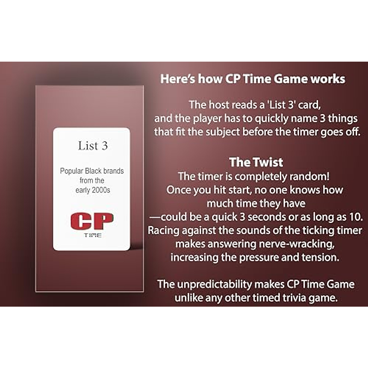 Cp Time Game: A Party Game for US - Card Game for The Culture. Beat The Unpredictable Timer!, Black Trivia Style Game, Multiple Categories: Pop Culture, Music, General Knowledge, & More!
