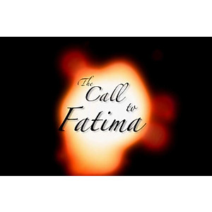 The Call to Fatima