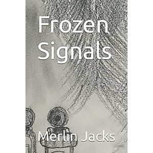 Frozen Signals