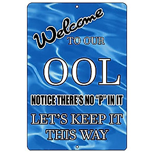 Rogue River Tactical Funny Swimming Pool Sign Metal Tin Sign Indoor Outdoor No Pee in Pool OOL Swim