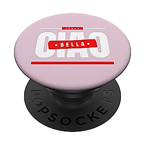Ciao Bella Italian Quote Cool Design Retro PopSockets Swappable PopGrip