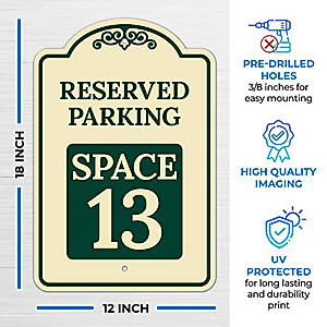 Reserved Parking Space 13 Décor Sign, Green Light, 12x18 Inches, ACM, Fade Resistant, Made in USA by Sigo Signs