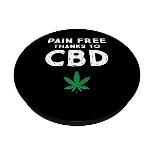 Pain Free Thanks To CBD Natural Healing PopSockets Grip and Stand for Phones and Tablets