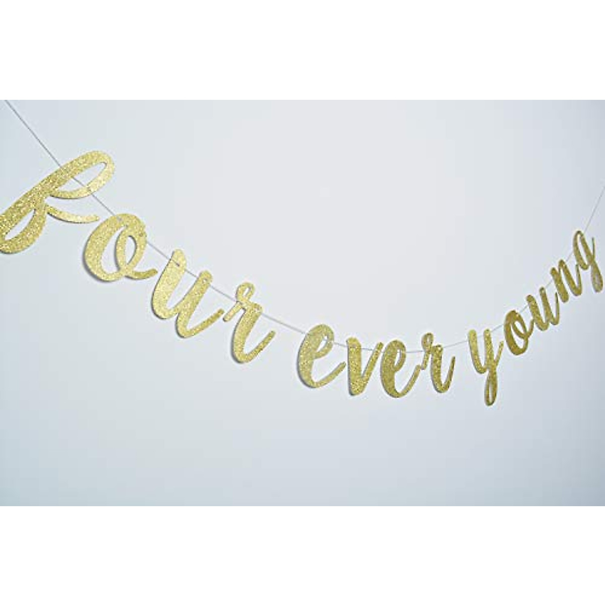 Four Ever Young Banner for 4th Birthday Party Decorations Supplies, Pre-Strung Cursive Bunting Photo Booth Props Sign(Gold)