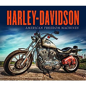 Harley-Davidson: American Freedom Machines