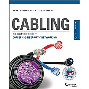 Cabling: The Complete Guide to Copper and Fiber-Optic Networking