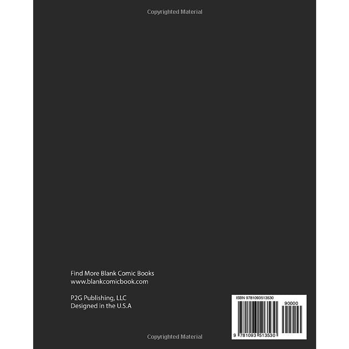 The Blank Comic Book Notebook: Original Design - Create Your Own Comic Book Strip, Variety of Templates For Comic Book Drawing -[Classic]