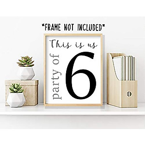 Party of 6 Wall Decor (Unframed 11x14 inch Farmhouse Print, Party of 6 Sign, Farmhouse Decor, Party of 6 Family Sign, This Is Us Art, Party of 6, Growing Family Gifts)