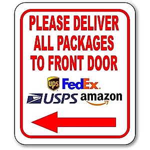 Please Deliver All Packages to Front Door Left Arrow Delivery Sign for Delivery Driver - Delivery Instructions for My Packages from Amazon, FedEx, USPS, UPS, Indoor Outdoor Signs for Home - 8.5"x10"