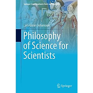 Philosophy of Science for Scientists (Springer Undergraduate Texts in Philosophy)