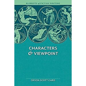 Characters & Viewpoint (Elements of Fiction Writing)