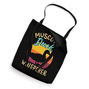 Muscovy Duck Whisperer - Bird Lover Muscovy Duck Tote Bag