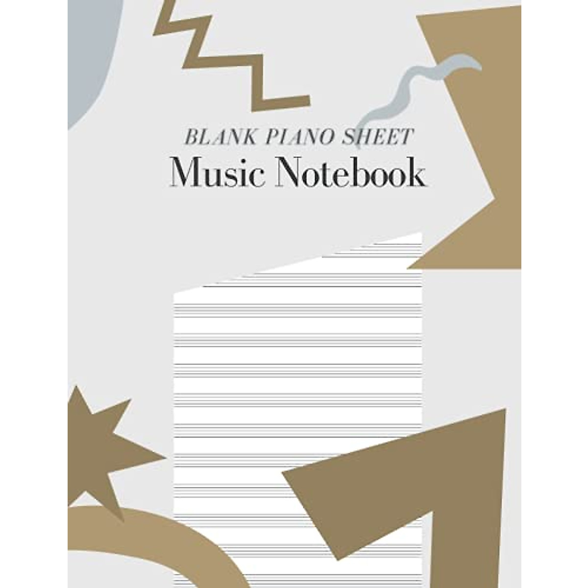 Blank Piano Sheet Music Notebook: Piano Manuscript Paper For Beginners And Intermediate, Piano Writing Notebook With 120 Pages 6 Staves Per Page, Full ... [Perfect Gift For Pianists &Piano Teachers]