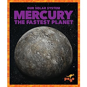 Mercury: The Fastest Planet (Our Solar System)