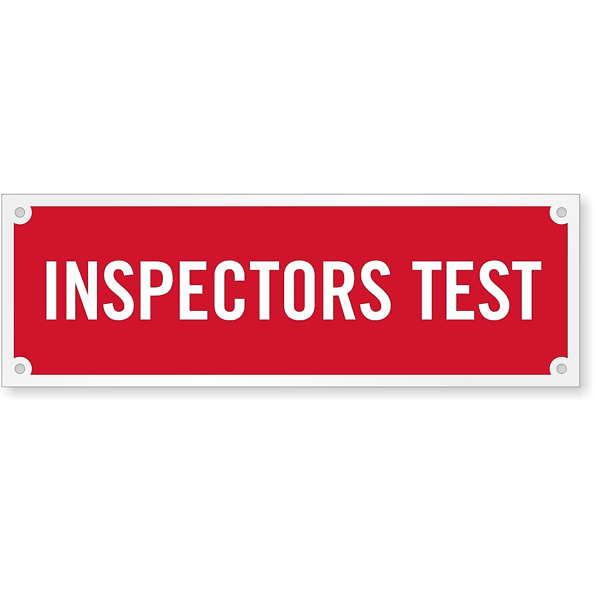 SmartSign - SE-5022-ERE-REF-2x6 "Inspectors Test" Tag | 2" x 6" 3M Engineer Grade Reflective 2" x 6" 3M EG Reflective Aluminum