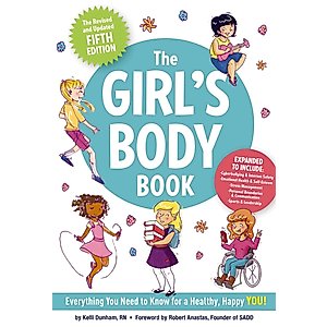 The Girl's Body Book (Fifth Edition): Everything You Need to Know for a Healthy, Happy YOU! (The Ultimate Resource For Parents And Pre-Teen Girls On Growing Up And Self-Care) (Boys & Girls Body Books)