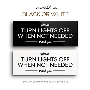 Reilly Originals 2x5 Inch Turn Lights Off Sign ~ Ready to Stick ~ Premium, Durable