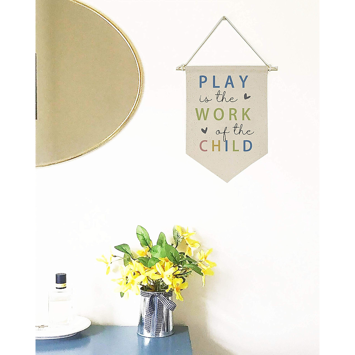 Play Is the Work of the Child -Canvas Hanging Flag Banner Wall Sign Decor Gift for Baby Kids Girl Boy Nursery Teen Room Playroom Front Door - Heart