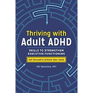 Thriving with Adult ADHD: Skills to Strengthen Executive Functioning