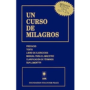 UN CURSO DE MILAGROS / 2 ED. (Spanish Edition)
