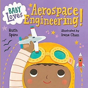 Baby Loves Aerospace Engineering! (Baby Loves Science)