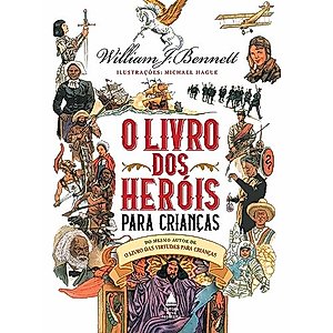 O livro dos herois para criancas (Em Portugues do Brasil)