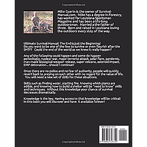 Ultimate Survival Manual: Survival After A Global Catastrophe Knowledge to Rebuild, Survive and Thrive