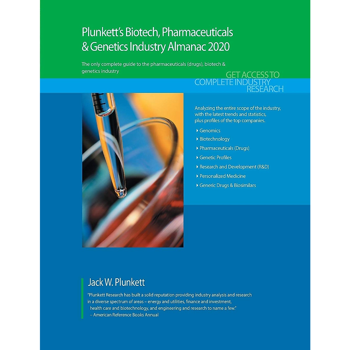 Plunkett's Biotech, Pharmaceuticals & Genetics Industry Almanac 2020: Biotech, Pharmaceuticals & Genetics Industry Market Research, Statistics, Trends and Leading Companies