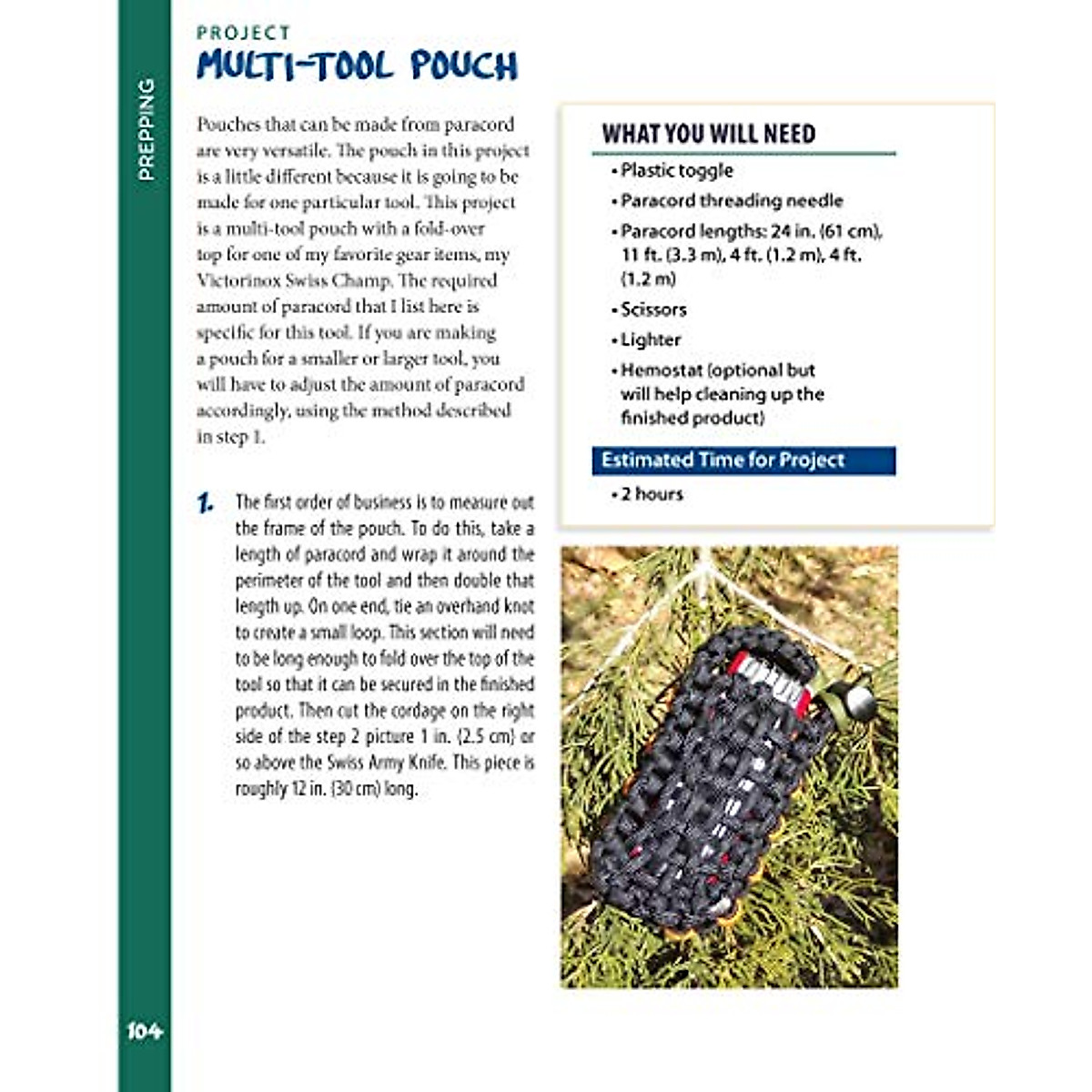 Paracord Projects for Camping and Outdoor Survival: Practical and Essential Uses for the Ultimate Tool in Your Pack (Fox Chapel Publishing) Survival Basics, 7 Ways to Carry Cordage, 60 Ways to Use It