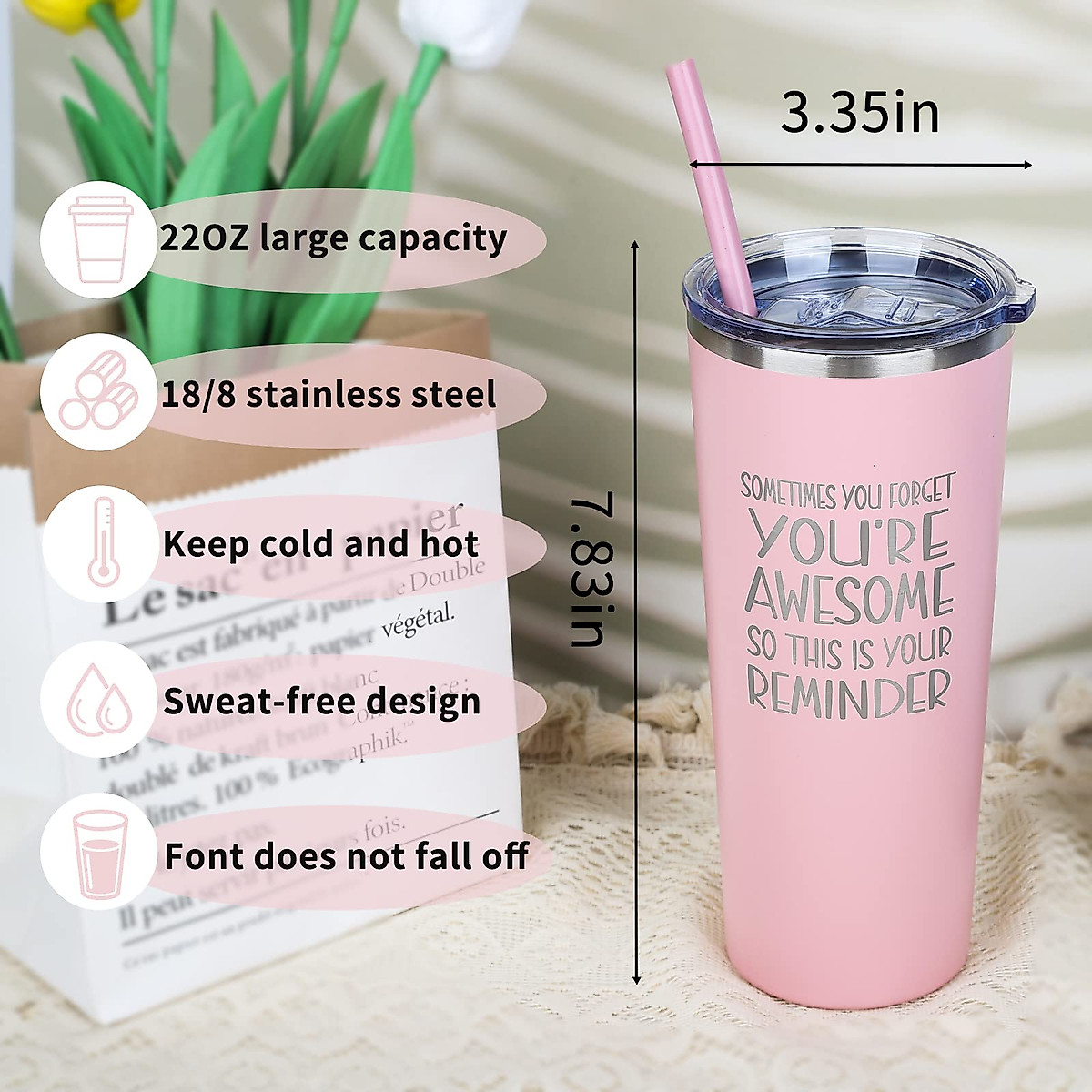 BSLAEEYS Inspirational Gifts for Women –“Sometimes You Forget You’re Awesome Thank You Gifts Birthday Gifts for Coworker, Best Friend, Mom, Wife, Sister-22 Oz Insulated Tumbler（Pink）