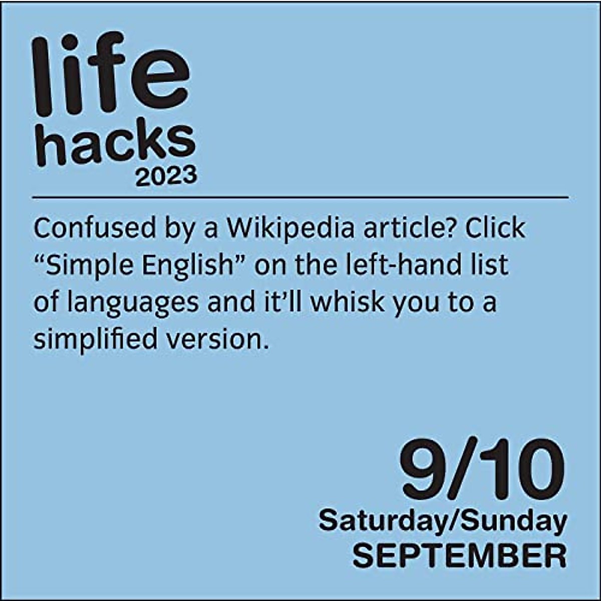 Life Hacks 2023 Day-to-Day Calendar: Tips, Tricks, and Daily DIYs to Make Your Life a Little More Awesome