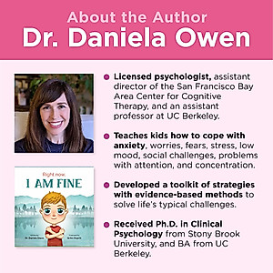 Right Now I Am Fine - An Anxiety Book for Kids Ages 3-8 that Teaches How to Overcome Worry and Stress with Practical Calming Techniques - A Children's Book that Helps Promote a Calm & Peaceful Mind