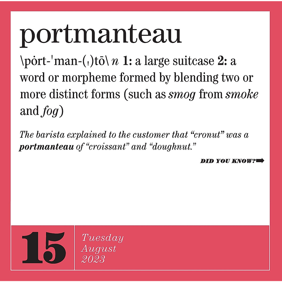 365 New Words-A-Year Page-A-Day Calendar 2023: From the Editors of Merriam-Webster