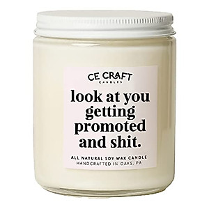 CE Craft Look at You Getting Promoted & Shit Candle - Promotion Gift, Coworker Gift, Office Workplace Candle, Gift for Her, Promotion, New Job (Lavender Linen)