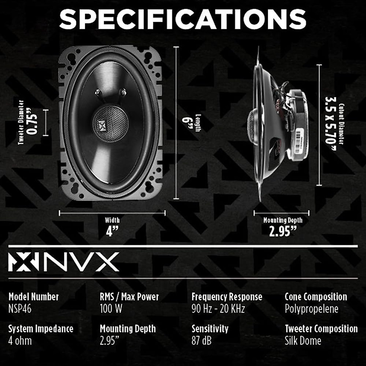 NVX® NSP46 4x6 Car Speakers, 300W Max, 100W RMS, 2-Way Coaxial w/Silk Dome Tweeters & Built-in X-Overs, Easy to Install in Cars/Trucks/Doors (Pair)