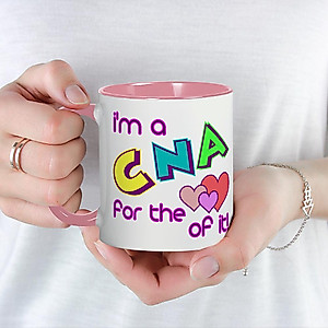 CafePress I'm A CNA For The Love Of It Mug Ceramic Coffee Mug, Tea Cup 11 oz