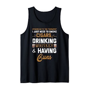 Others smoke sigars, whiskey & having guns Cigars Tank Top