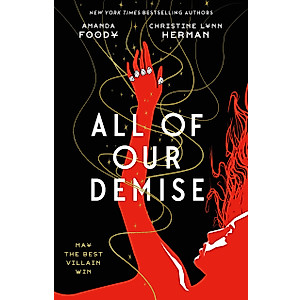 All of Our Demise (All of Us Villains, 2)