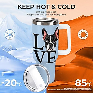 I Love Boston Terriers 40OZ Tumbler Stainless Steel Travel Mug Water Bottle Car Cup Tea Cups with Lid White-style