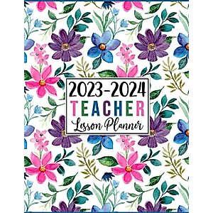 Teacher Lesson Planner 2023-2024: Large Weekly and Monthly Teacher Organizer Calendar | Lesson Plan Grade and Record Books for Teachers (Blue & Pink Watercolor Flowers)