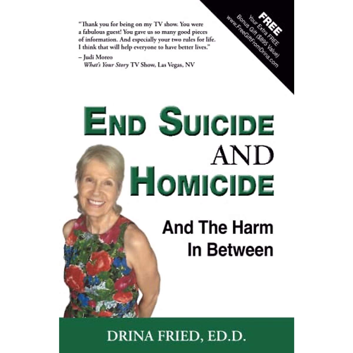End Suicide & Homicide: And the Harm in Between
