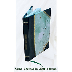 The sanctuary or tent of meeting, usually called the tabernacle : a short study of its forms, materials, etc. .. a short study of its forms, materials, etc. .. 1895 [Leather Bound]