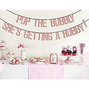 Pop the Bubbly She's Getting a Hubby! Banner, Bachelorette Party Decorations, Bridal Shower Decorations, Engagement Party Decorations, Bride to Be Decorations, Bachelorette Banner Rose Gold Glitter