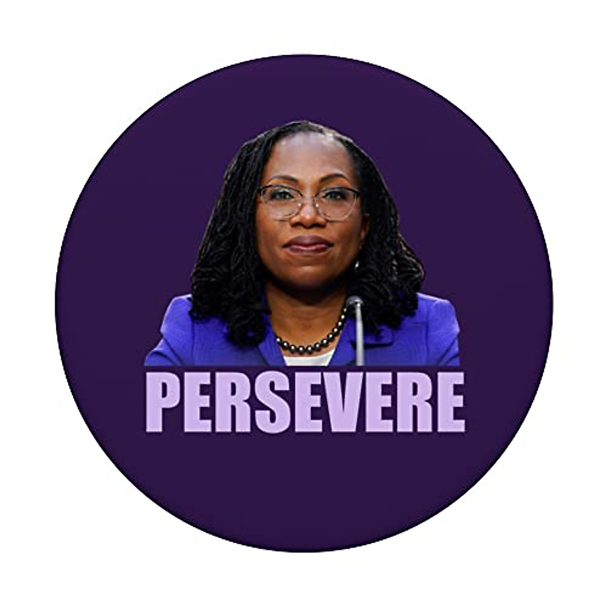PERSEVERE Judge Ketanji Brown Jackson SCOTUS KBJ Meme PopSockets Swappable PopGrip