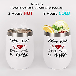 GINGPROUS Safety First Drink with a Nurse Wine Tumbler, Nurse Birthday Idea for Nurse New Nurse Doctor Nurse's Day, 12 Oz Funny Stainless Steel Stemless Wine Tumbler with Lid and Straw, White