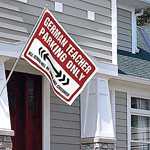 Stuff For Your Room German Teacher Parking Only Flag Car Flags For Room Fall Yard Decor (Size : 120X180CM)