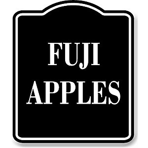 Fuji Apples BLACK Aluminum Composite Sign, 8.5"x10"