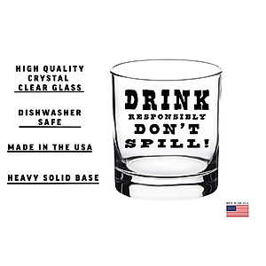 Rogue River Tactical Funny Drink Responsibly Old Fashioned Whiskey Glass Drinking Cup Gift For Him Men Dad Grandpa